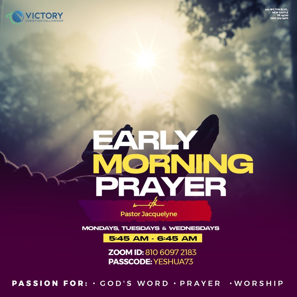 Early Morning Prayer - Monday, Tuesday, Wednesday - New Castle Delaware ...